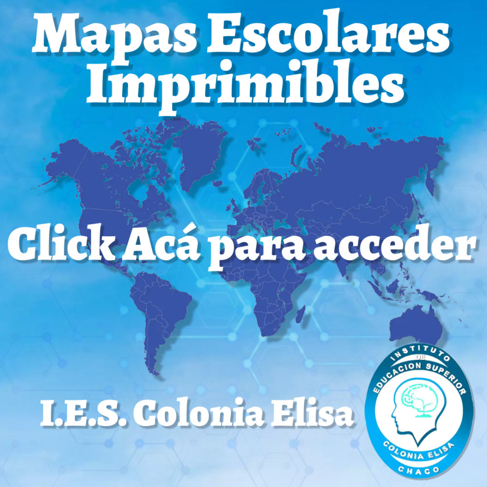 Mapas Escolares – Instituto de Educación Superior Colonia Elisa