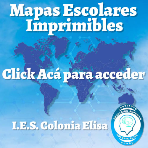 Mapas Escolares – Instituto de Educación Superior Colonia Elisa